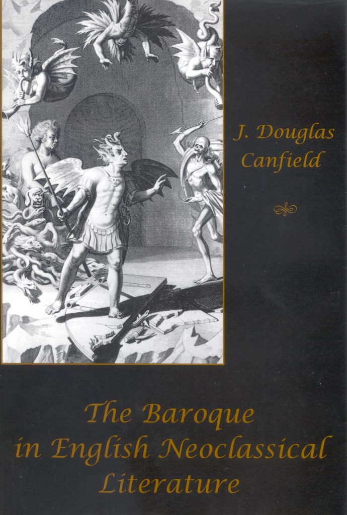 The Baroque in English Neoclassical Literature: From Milton and the ...