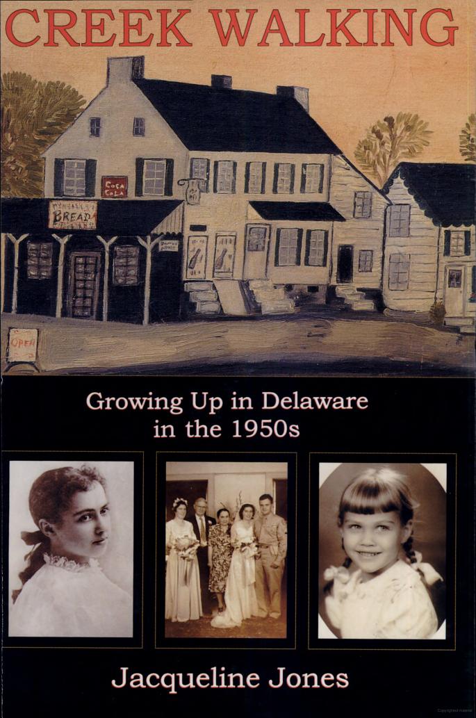 Creek Walking: Growing Up in Delaware in the 1950s – University of ...
