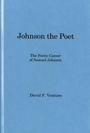 Johnson the Poet: The Poetic Career of Samuel Johnson – University of ...