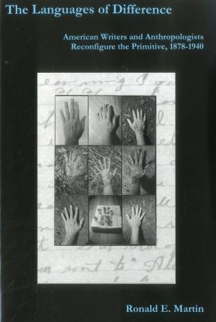 The Languages of Difference: American Writers and Anthropologists ...