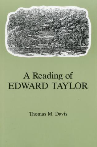 A Reading of Edward Taylor – University of Delaware Press
