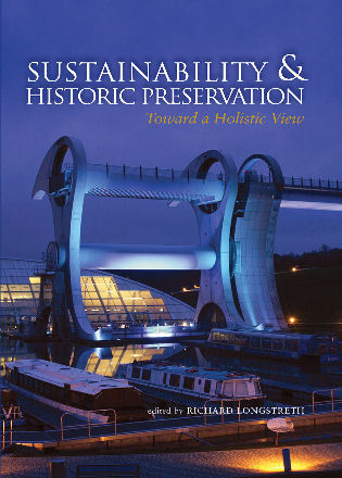Sustainability & Historic Preservation: Toward a Holistic View ...