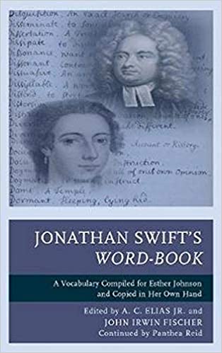 Jonathan Swift’s Word-Book: A Vocabulary Compiled for Esther Johnson ...