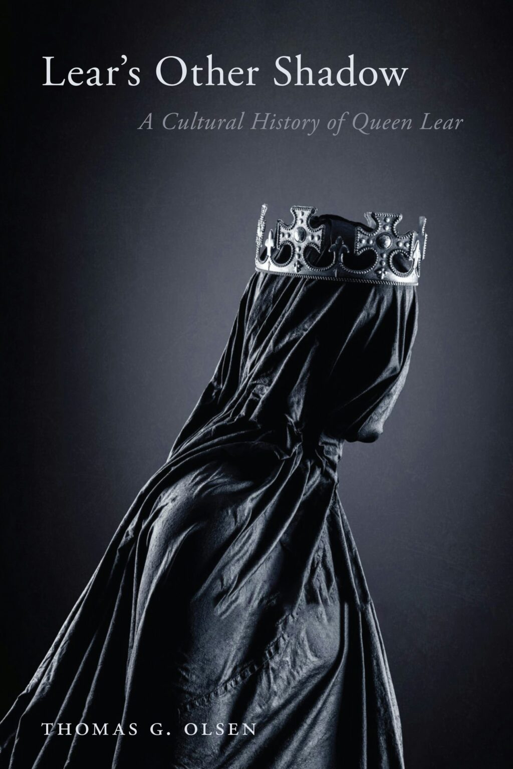 Lear’s Other Shadow: A Cultural History of Queen Lear – University of ...