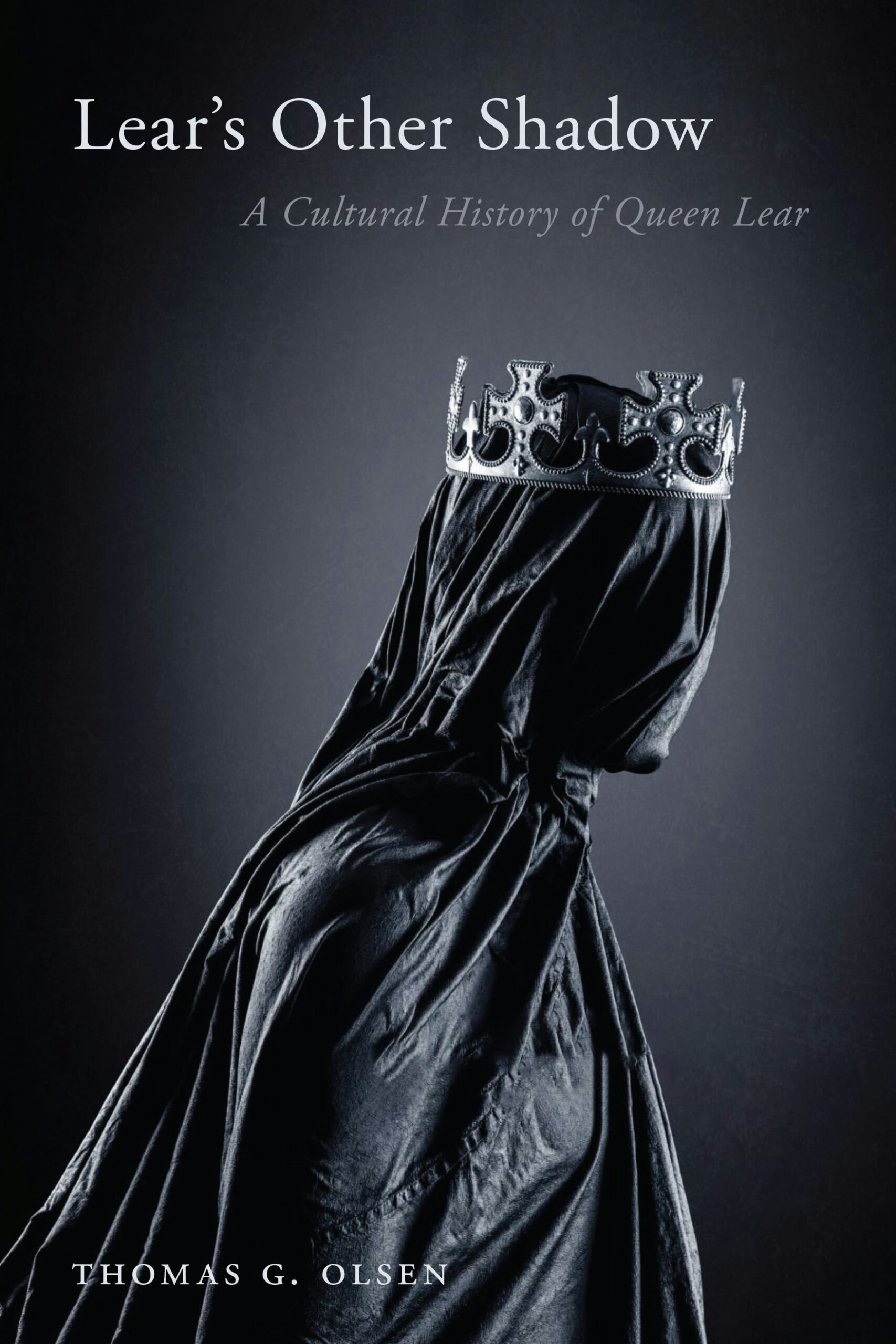Lear’s Other Shadow: A Cultural History of Queen Lear – University of ...